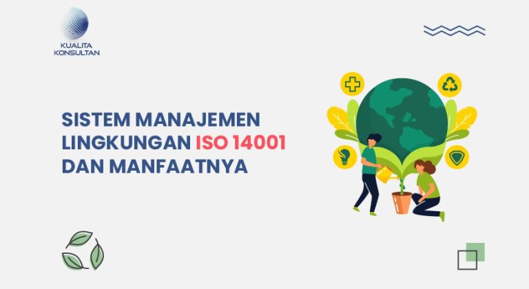 Sistem Manajemen Lingkungan ISO 14001 | Kualita Konsultan