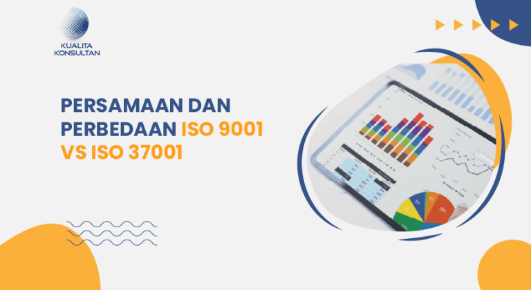 Persamaan dan Perbedaan ISO 9001 vs ISO 37001